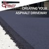 Creating Your Asphalt Driveway | AAA Top Quality Asphalt